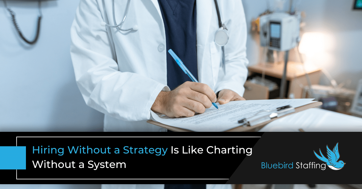 Hiring Without a Strategy Is Like Charting Without a System